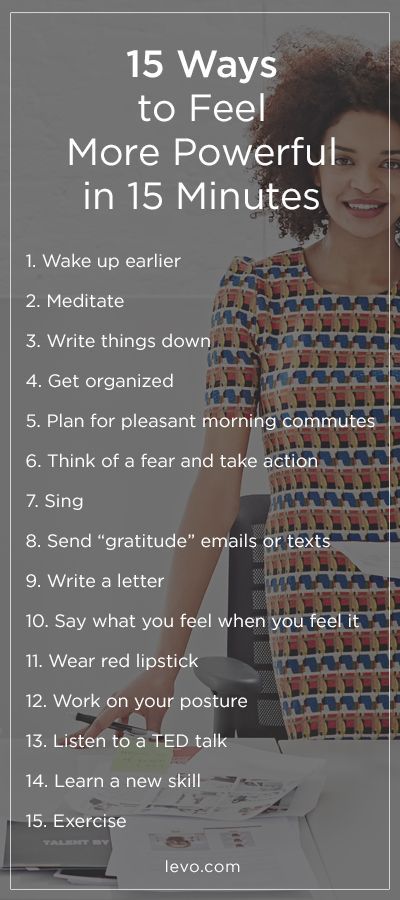 15 ways to feel more powerful. | living your best